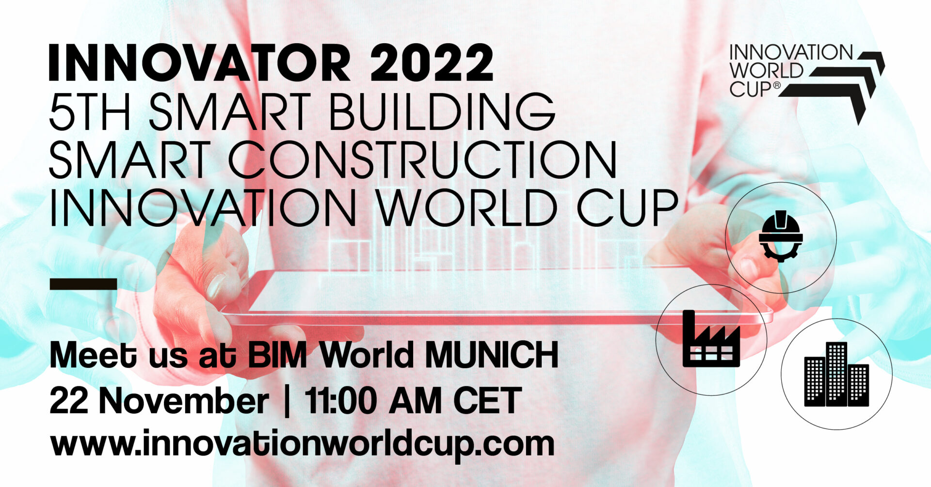 Smart Building / Smart Construction Innovation World Cup®
